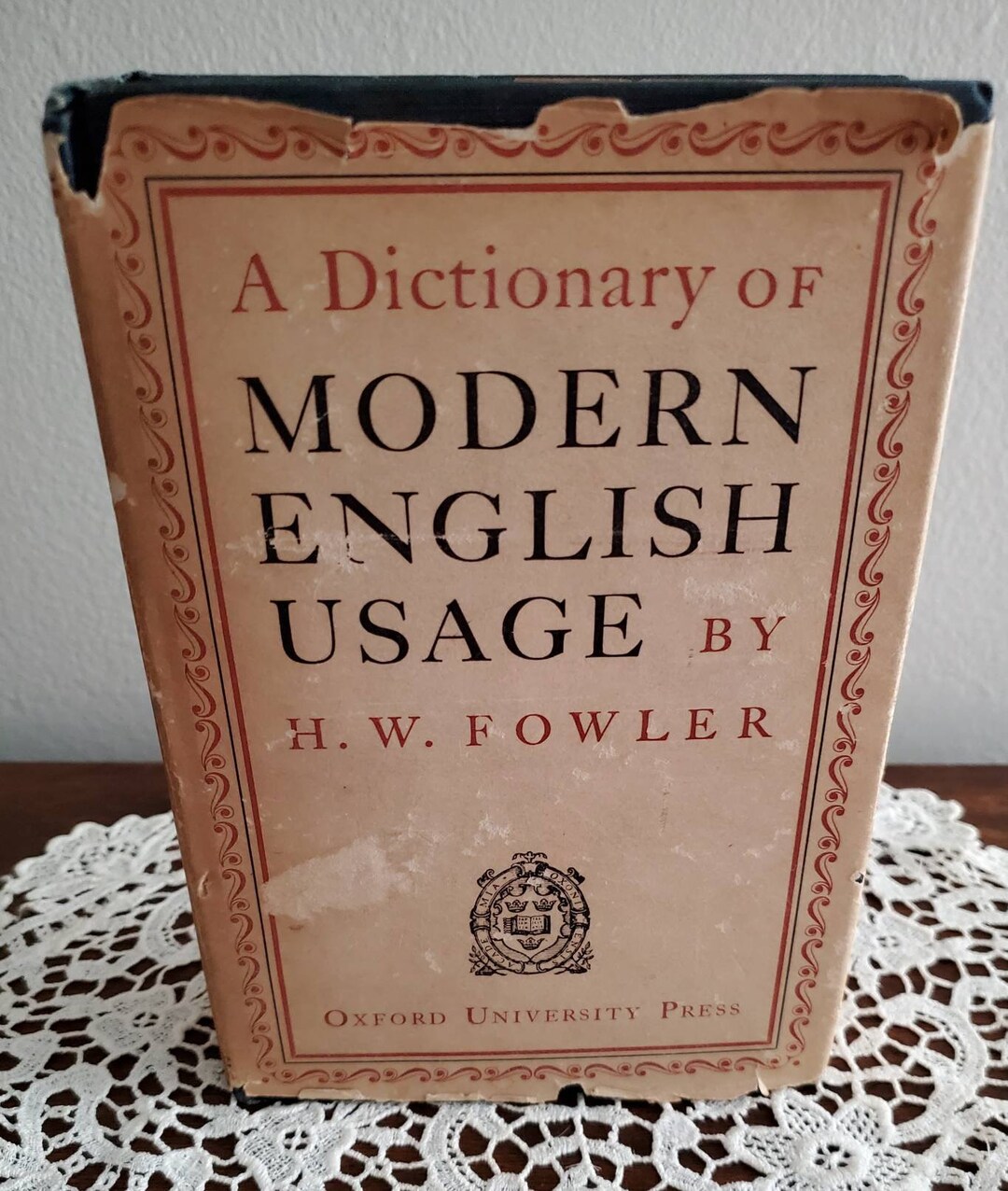 A Dictionary of Modern English Usage by H. W. Fowler Old Dictionary ...