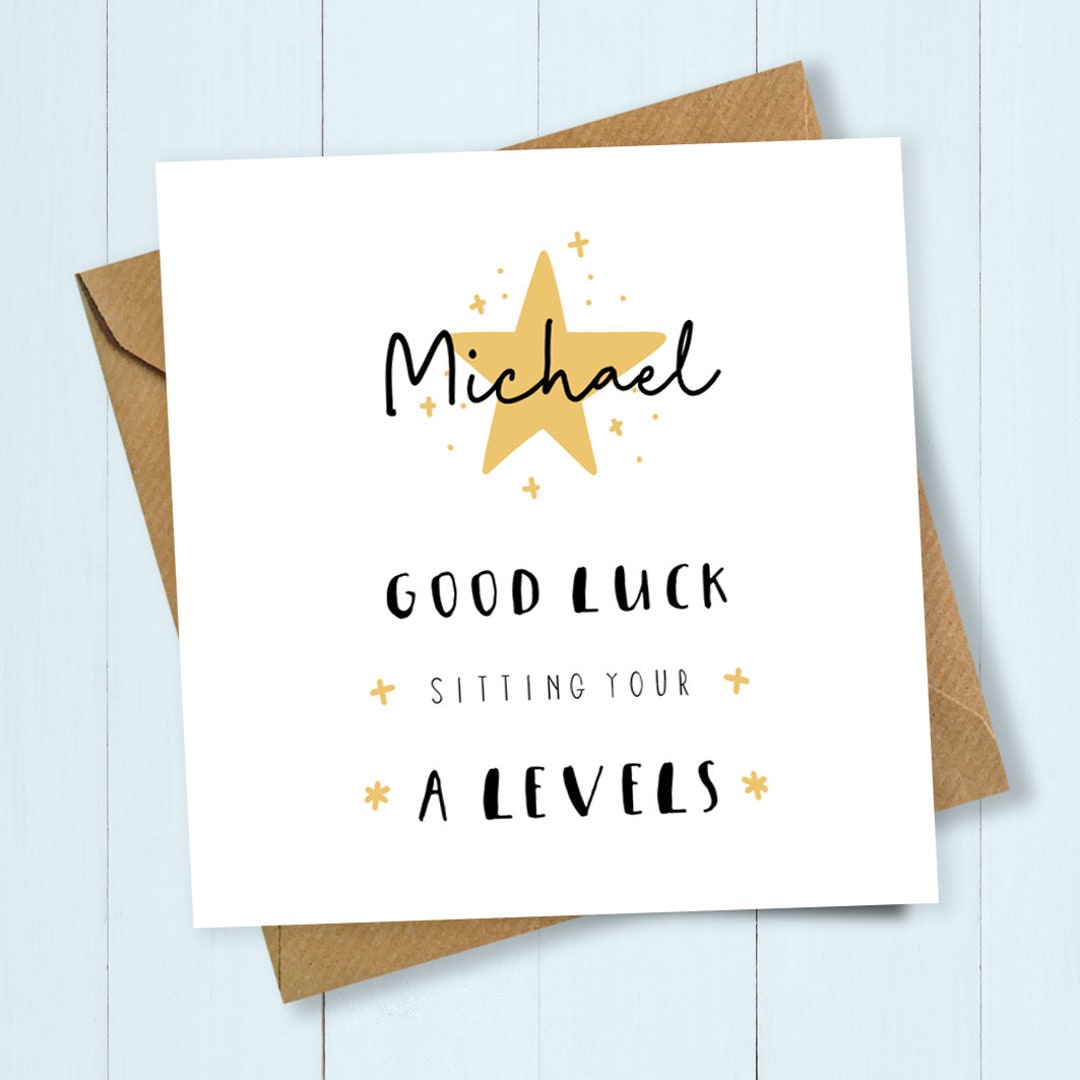 Personalised Gold Star Good Luck Sitting Your A Levels Card, Card for A ...