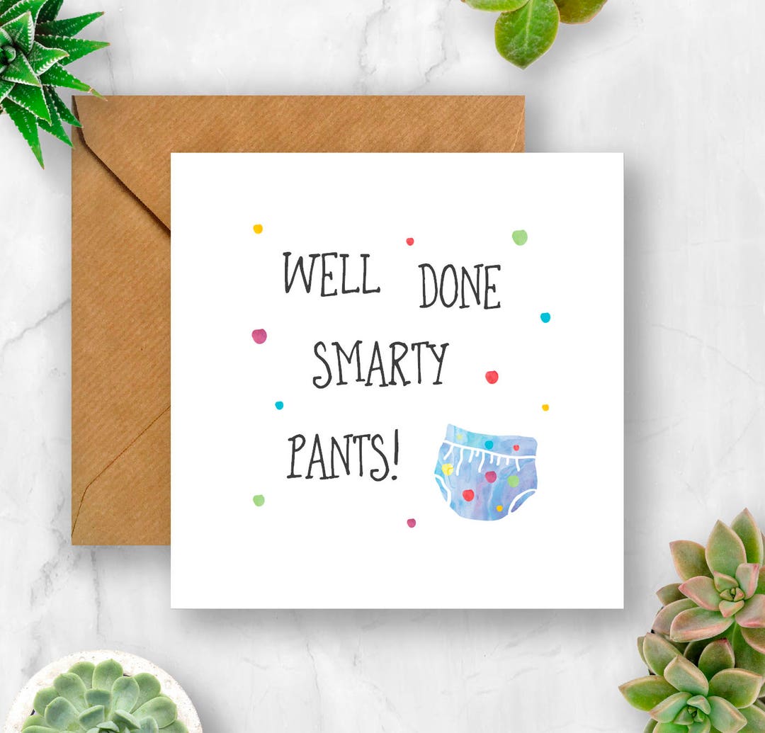 Well Done Smarty Pants Card Graduation Card Card For Graduation