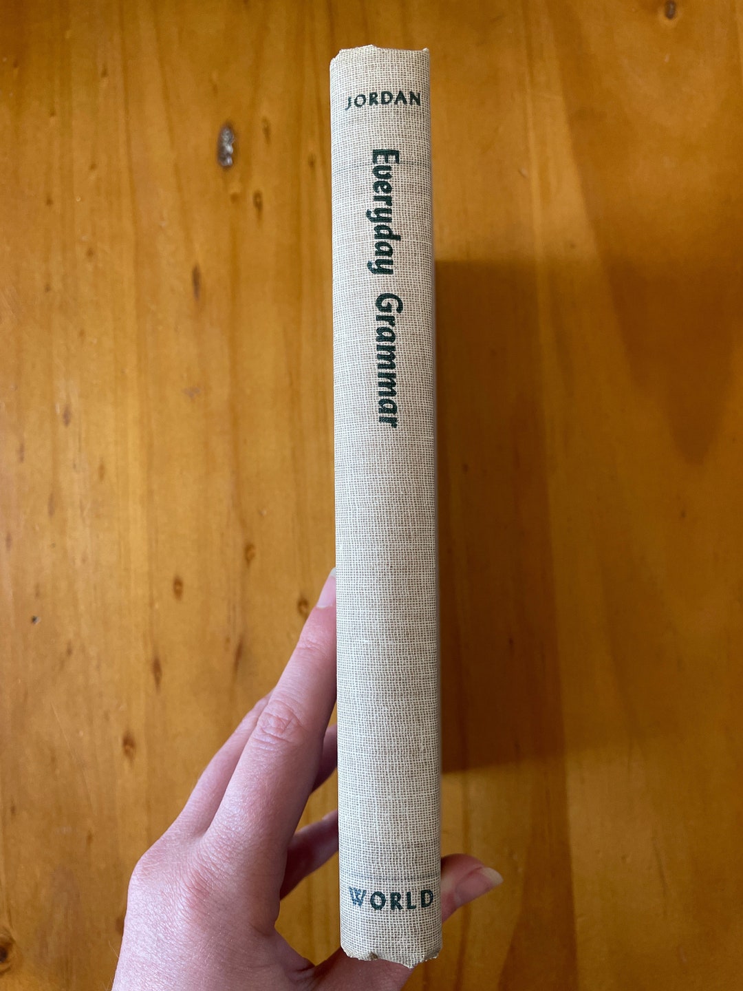 Everyday Grammar: A Guide to Good Usage by Archibald Currie Jordan ...