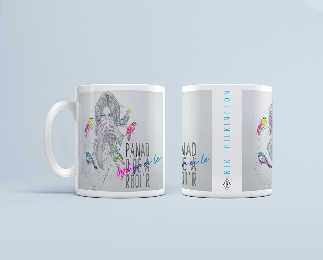 MUGS Panad O De a Rhoi'r Bod Yn Ei Le by Niki Pilkington / Welsh Quote ...