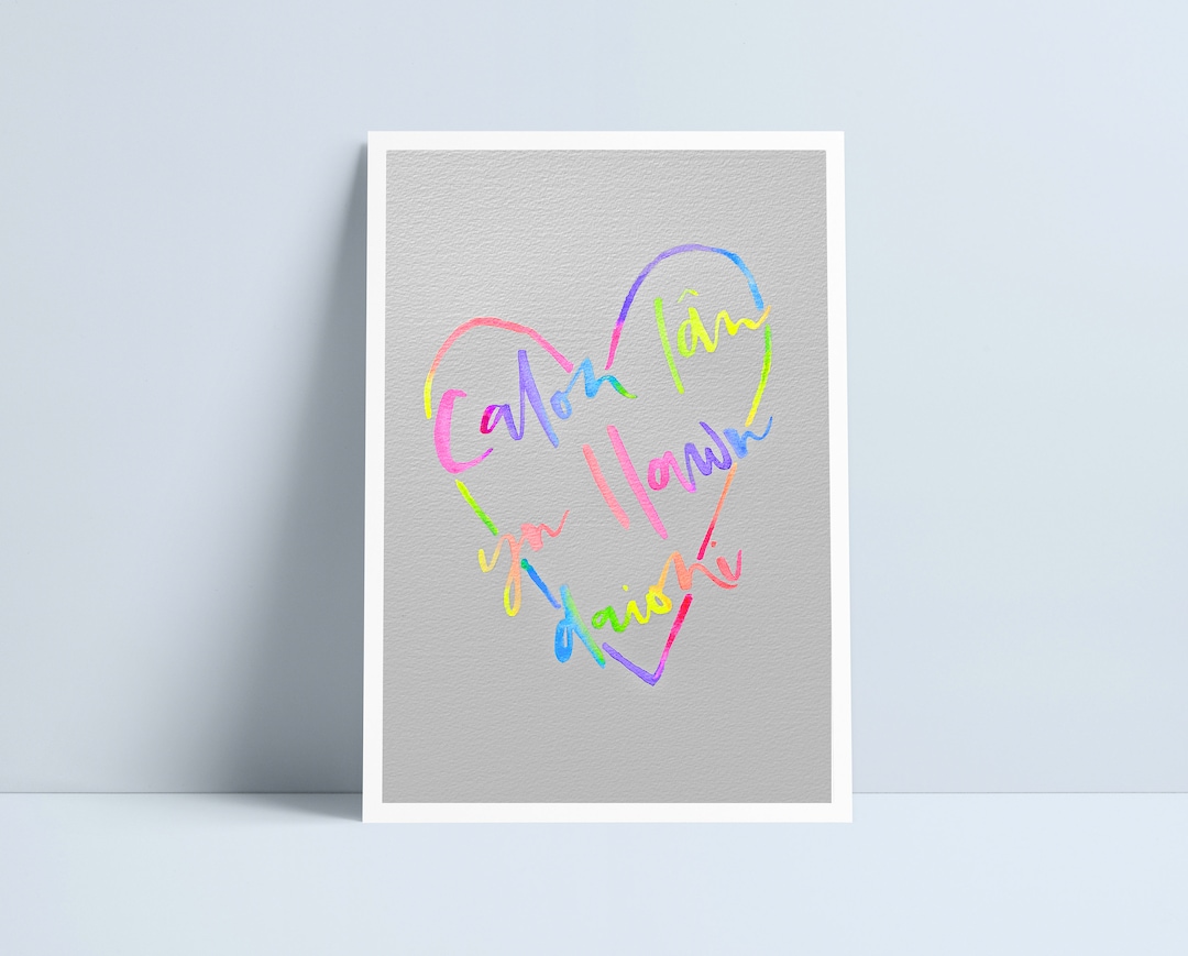 Calon Lân Yn Llawn Daioni Print by Niki Pilkington / Welsh Anthem Wales ...