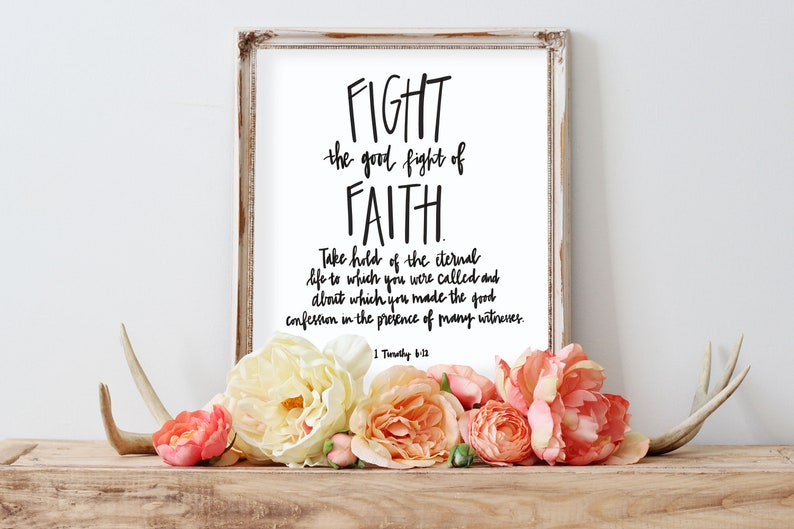 Bible Verse Printable Fight the Good Fight 1 Timothy 6:12 - Etsy