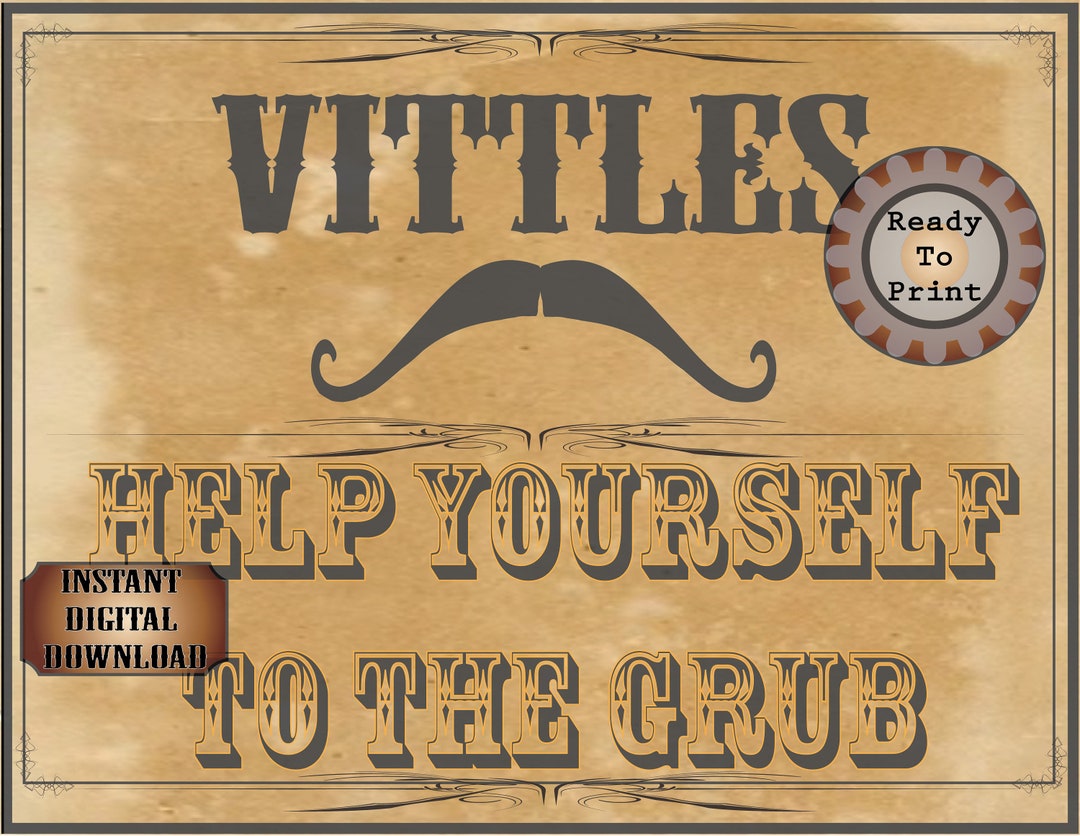 VITTLES Sign Printable File ~ "help Yourself to the Grub" Wild West ...