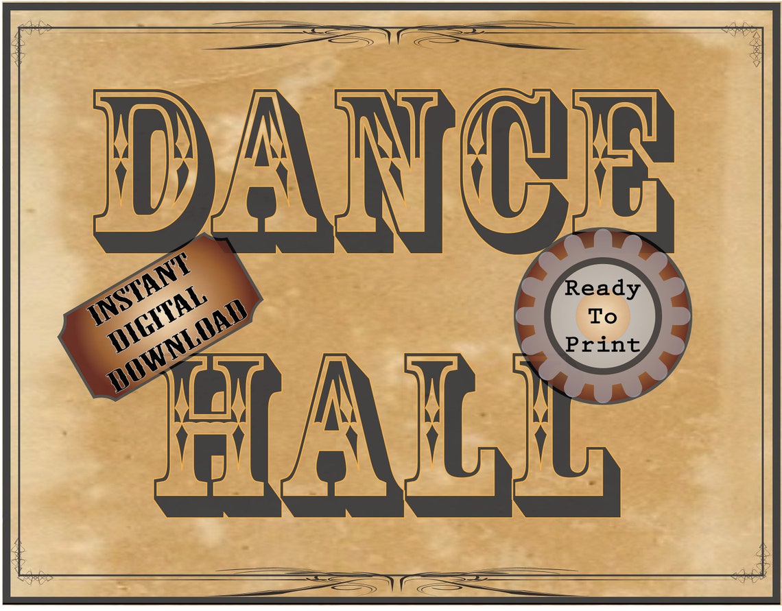 DANCE HALL Sign Printable File Wild West Party Aged Western | Etsy