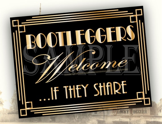 Bootleggers Welcome If They Share Gold Sign Printable JPG - Etsy Nederland