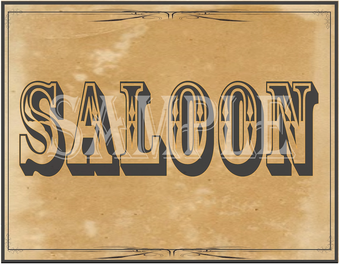 SALOON Sign Printable File Wild West Party Aged Western Decor | Etsy