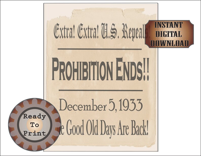Prohibition Ends Sign Printable Roaring 20s Prohibition Art | Etsy