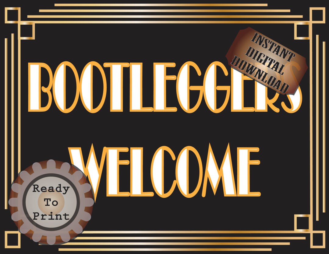 Bootleggers Welcome Sign Roaring 20s Prohibition Era Art Deco Printable ...