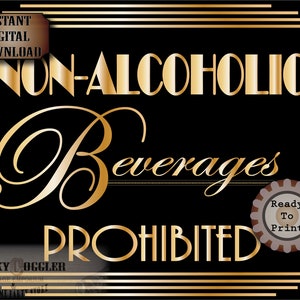 Non-alcoholic Beverages Prohibited Sign Printable ~ Gold Black Roaring ...