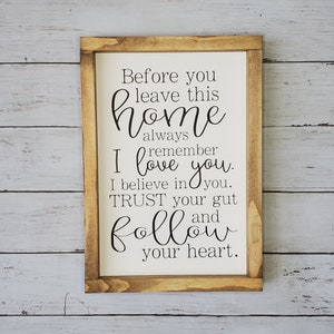Before You Leave This Home Sign / Graduation Gift / Farmhouse Wood Sign ...