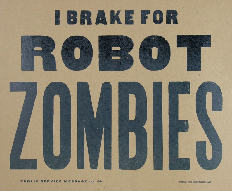 ROBOT ZOMBIES Public Service Message Hand Printed Letterpress Poster - Etsy