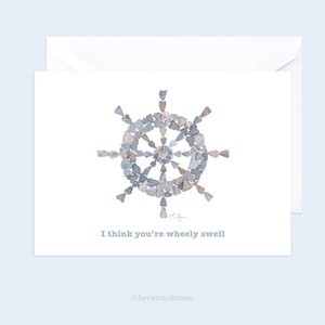 Ship's Wheel Card, Nautical Card, Coastal Card, I Think You're Wheely ...