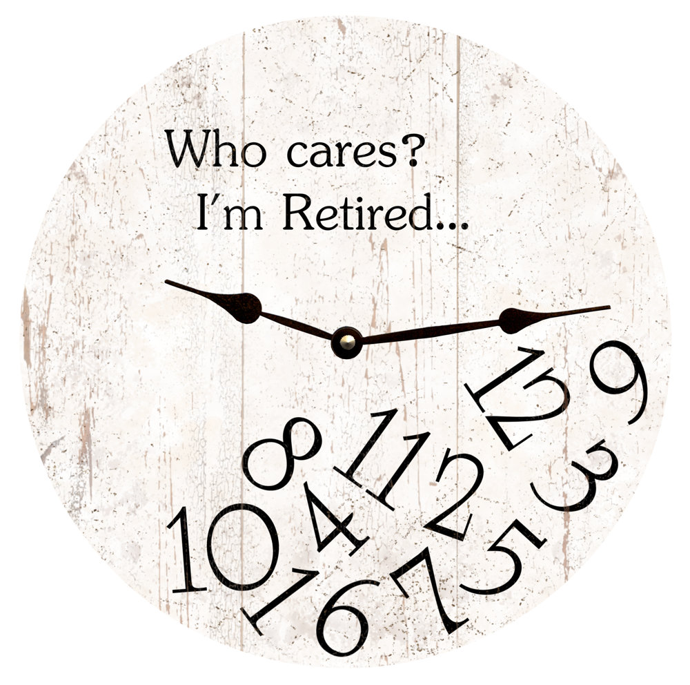 White Who Cares I'm Retired Clock- Who Cares I'm Retired Clock - Etsy UK