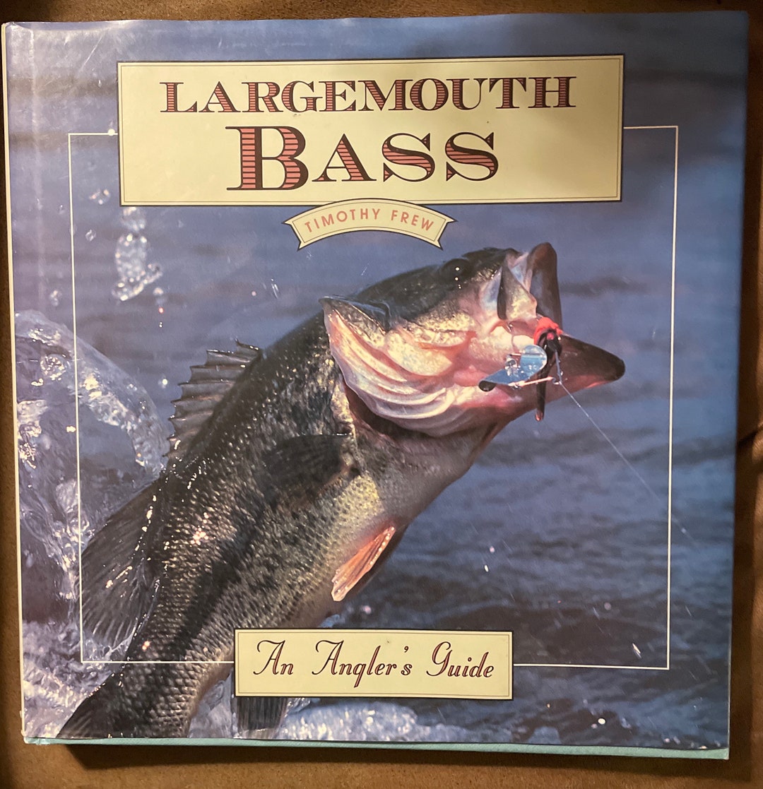 Largemouth Bass: an Angler’s Guide, Timothy Frew - Etsy