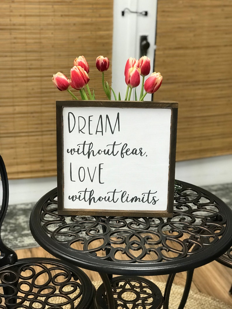Dream Without Fear Quote / Love Without Limits / Signs With - Etsy