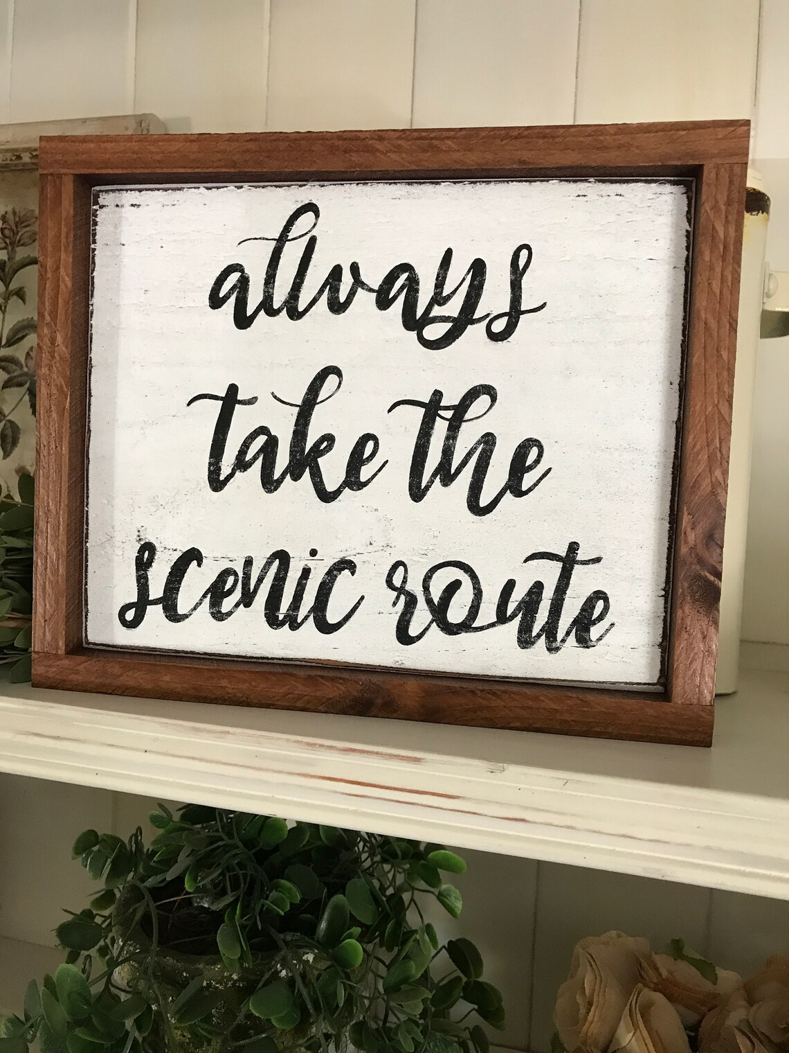 Always Take the Scenic Route Words of Wisdom Wood Sign | Etsy