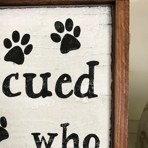 Who Rescued Who / Sign for Dog Lovers / Gift Idea for Pet Lovers ...