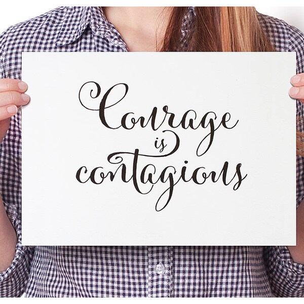 Courage Print - Etsy
