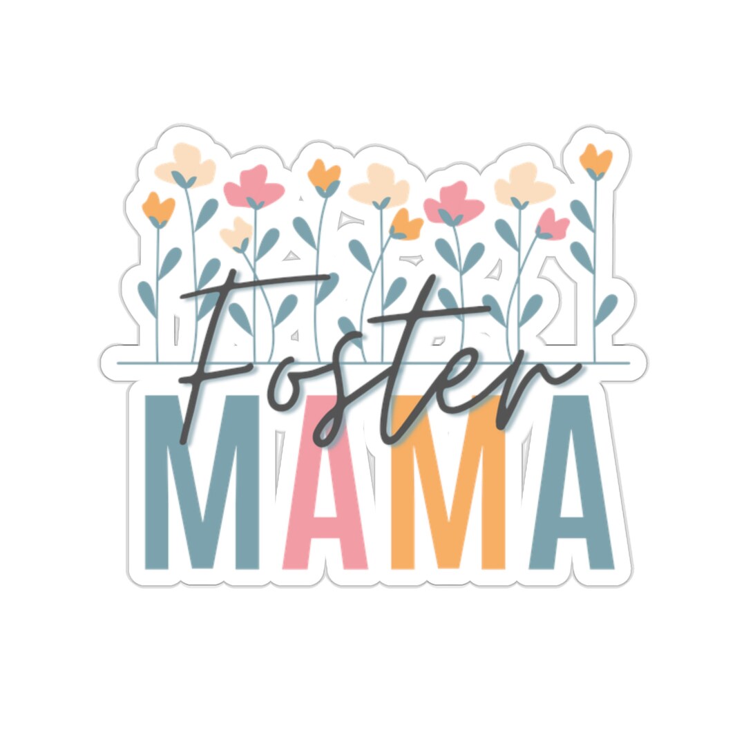 FOSTER MOMMA STICKER, Foster Mom Sticker, Foster Mom Gift - Etsy
