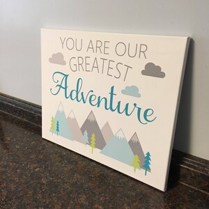 You Are Our Greatest Adventure Wall Decor Adventure Nursery Wall Art ...