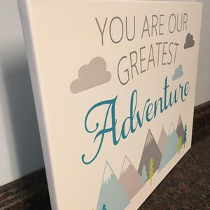 You Are Our Greatest Adventure Wall Decor Adventure Nursery Wall Art ...
