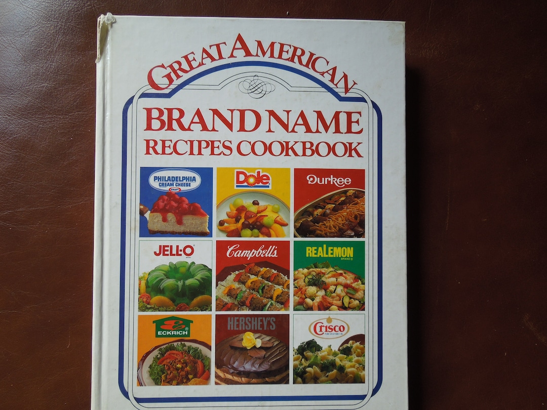 Great American Brand Name Recipes Cookbook Copyright 1989 - Etsy