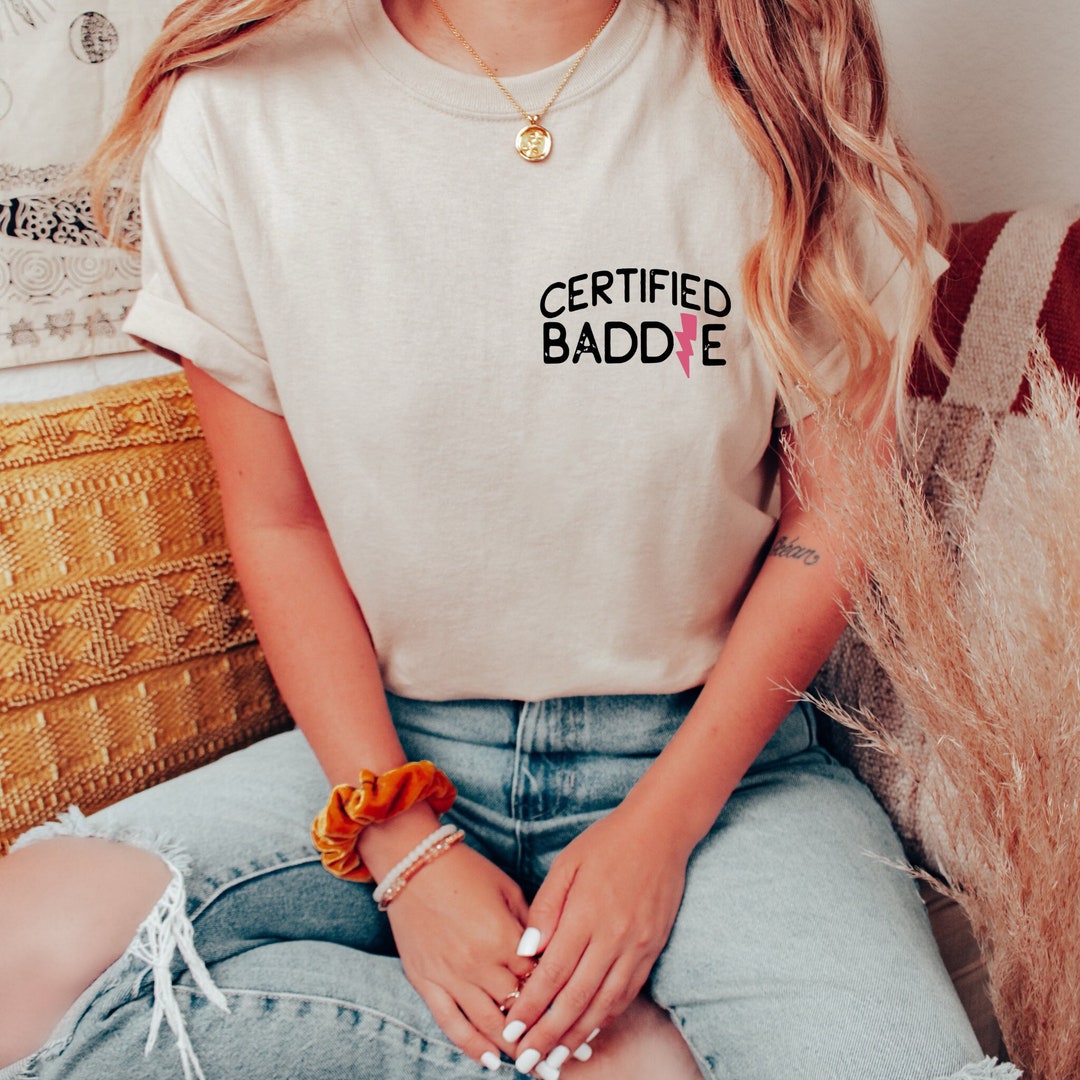 Trendy Certified Baddie Graphic T-shirt | Cute Fashion | Aesthetic ...
