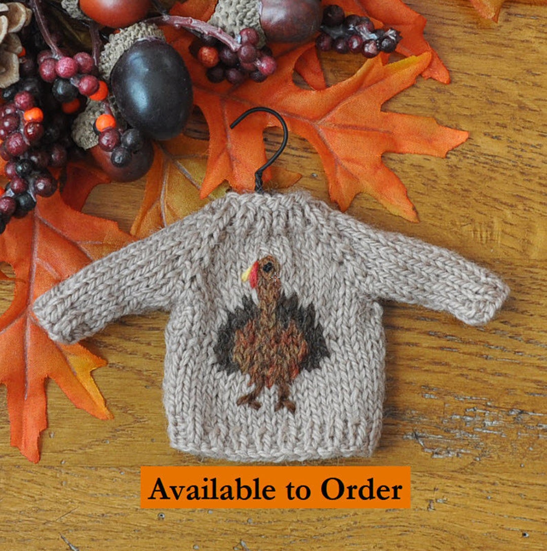 Turkey Hand-knit Sweater Ornament Thanksgiving Decor - Etsy