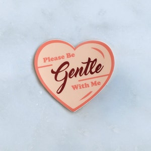 Please Be Gentle With Me Sticker - Etsy