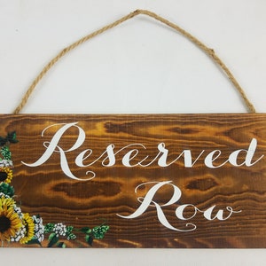 Reserved Row Wedding Sign - Rustic Sunflower Style Wedding Sign ...