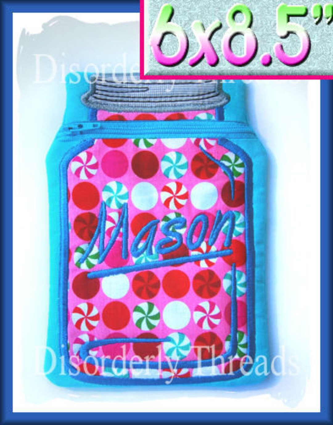 Mason Jar Zippered Bag! 6x8.5" **xxx Vip Pes Jef Hus Exp Dst Formats ...
