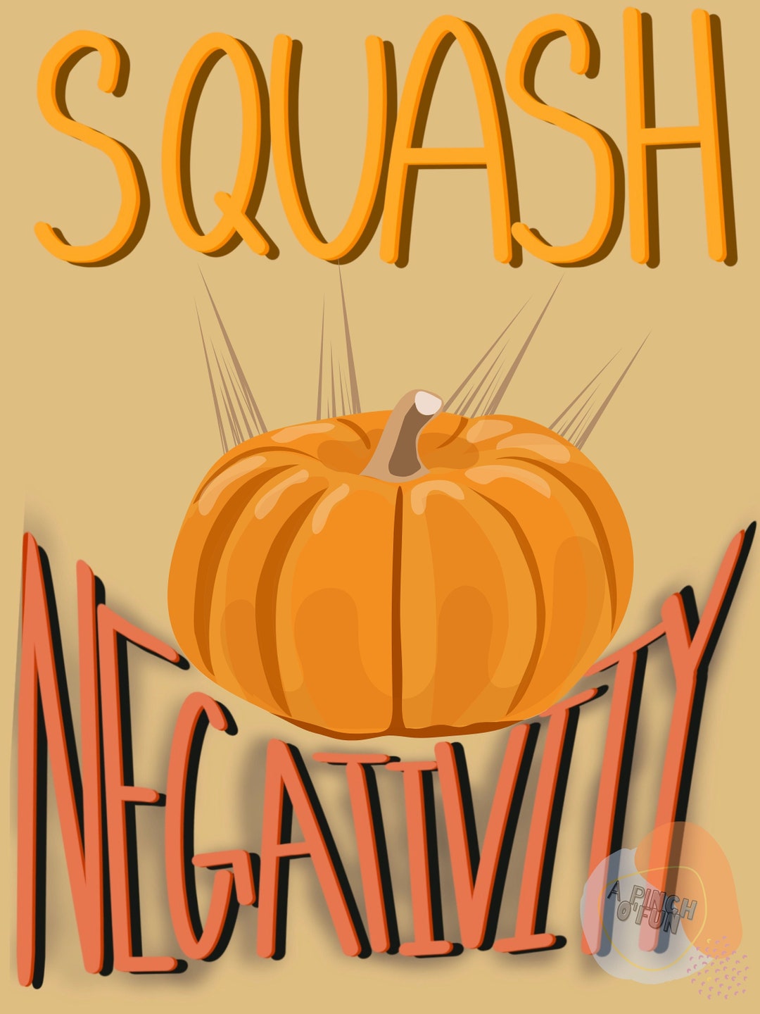 Printable Seasonal Fall Pumpkin Squash Negativity Classroom Decor ...