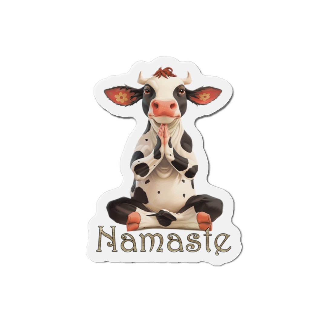 Namaste Cow Magnet, Die-cut Magnets, Yoga Magnet, Funny Cow, Bovine ...