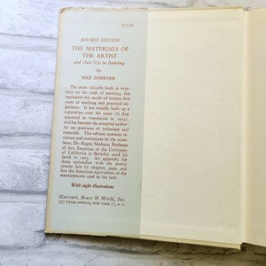 The Materials of the Artist & Their Use in Painting. Max Doerner ...