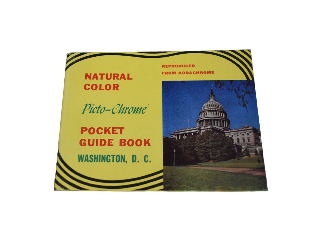 Vintage Guide Book 60s Washington DC Picto-chrome Kodachrome Natural ...