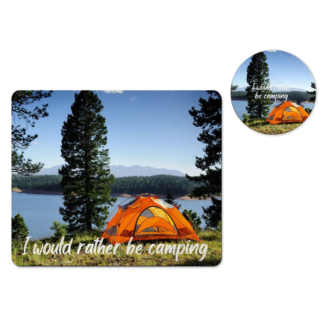 Camping Mousepad Set, Outdoor Desk Accessories, I Would Rather Be ...