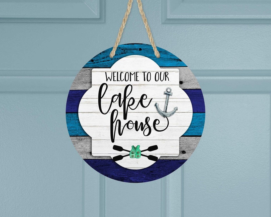 Welcome to Our Lake House Door Hanger, Lake House Door Sign, Lake ...