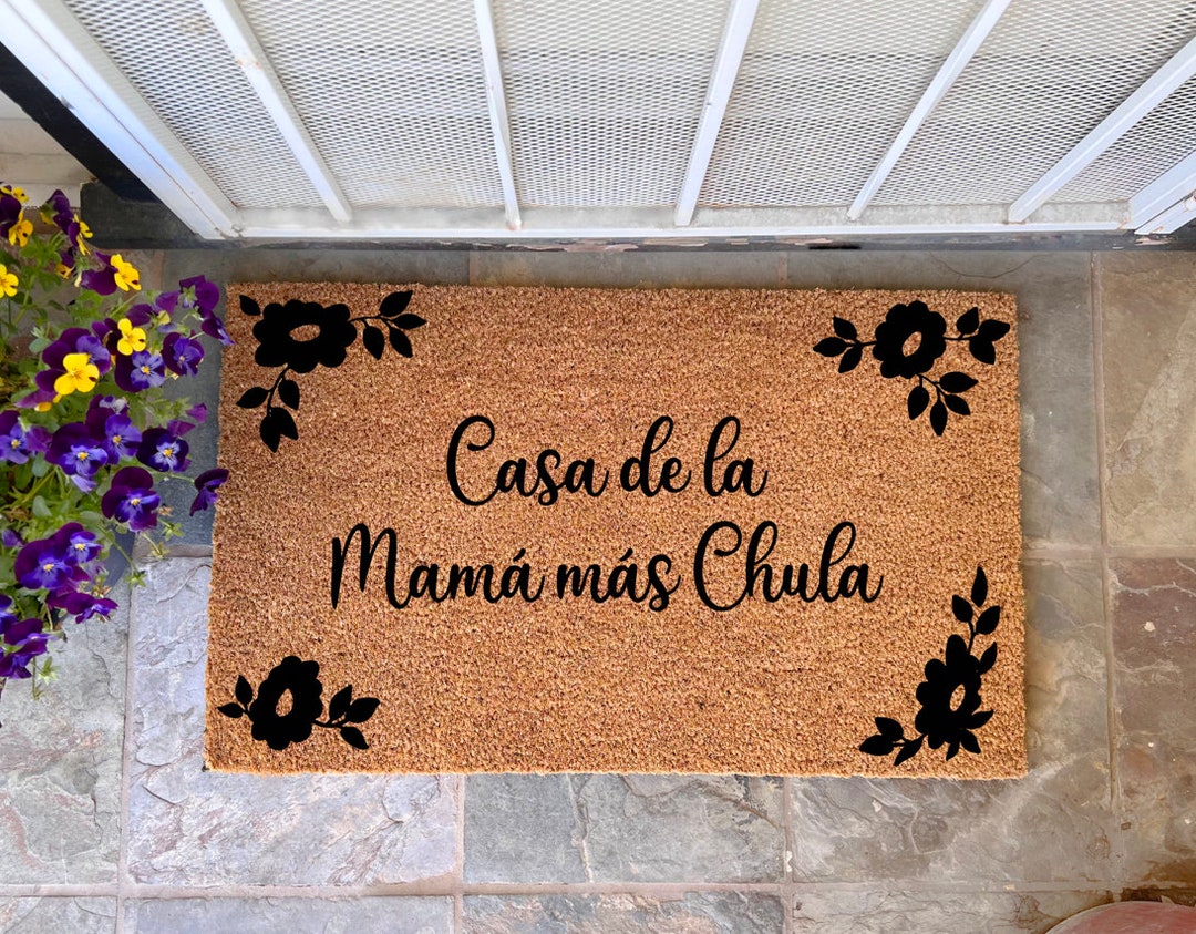 Casa De La Mamá Más Chula Doormat| Casa De Mejor Mama| Mother's Day ...