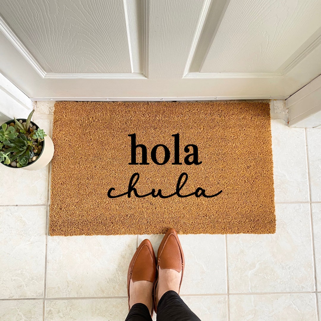 Hola Chula Doormat| Hola Chulada Doormat| Chula Doormat| Chulada ...