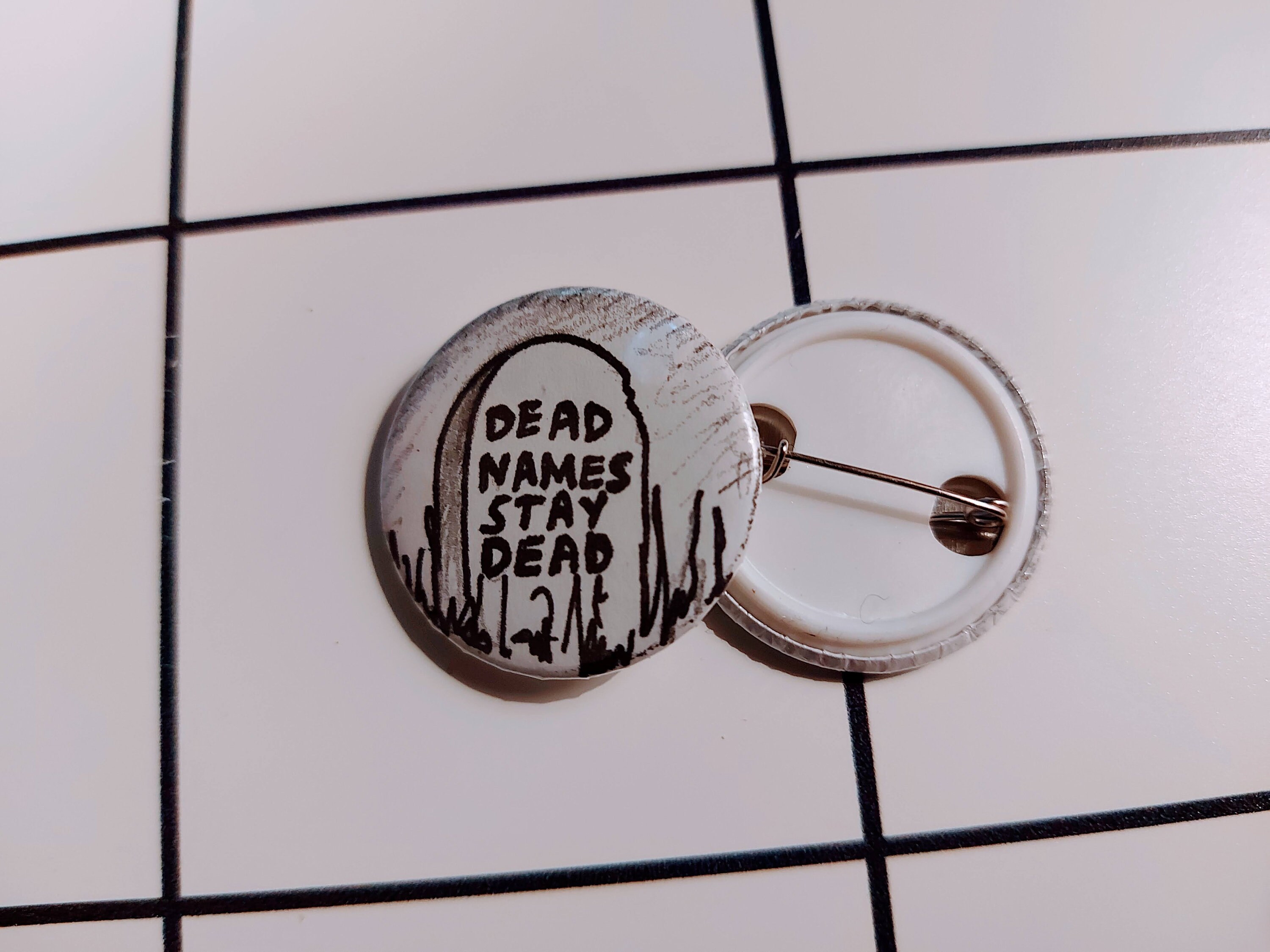 Dead names stay dead pin badge button | Etsy