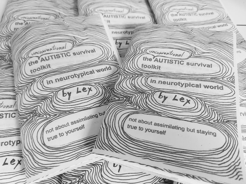 Zine: the Unconventional Autistic Survival Toolkit in the Neurotypical ...