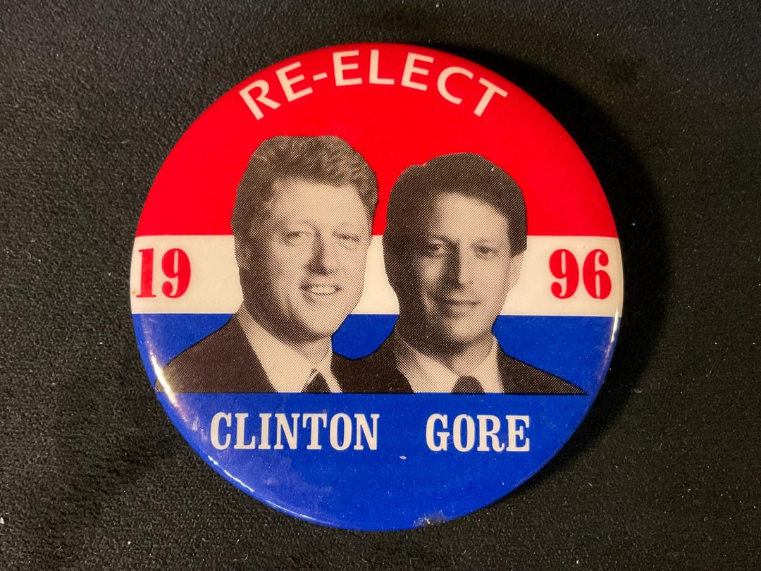 Vintage Re-elect Clinton Gore 1996 - Bill Clinton & Al Gore ...