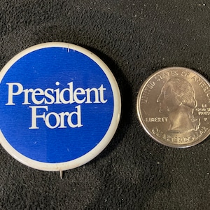 Vintage President Ford 1976 Presidential Campaign Pinback/button ...