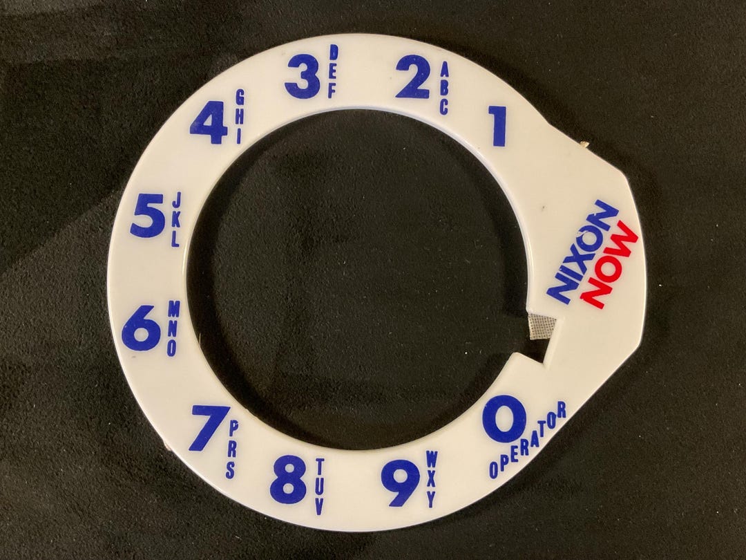 Vintage Nixon Now Rotary Phone Dial Insert: 1972 Campaign Memorabilia ...