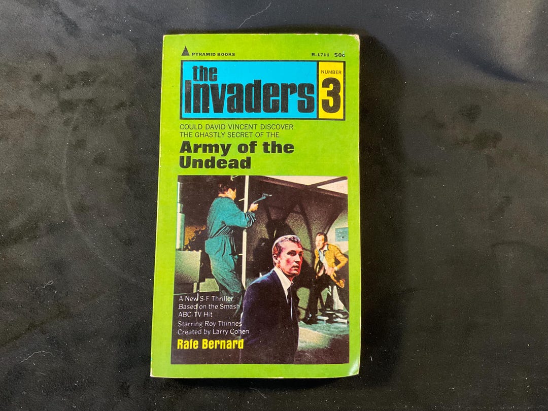 Vintage the Invaders (#3) Army of the Undead by Rafe Bernard - TV Tie ...