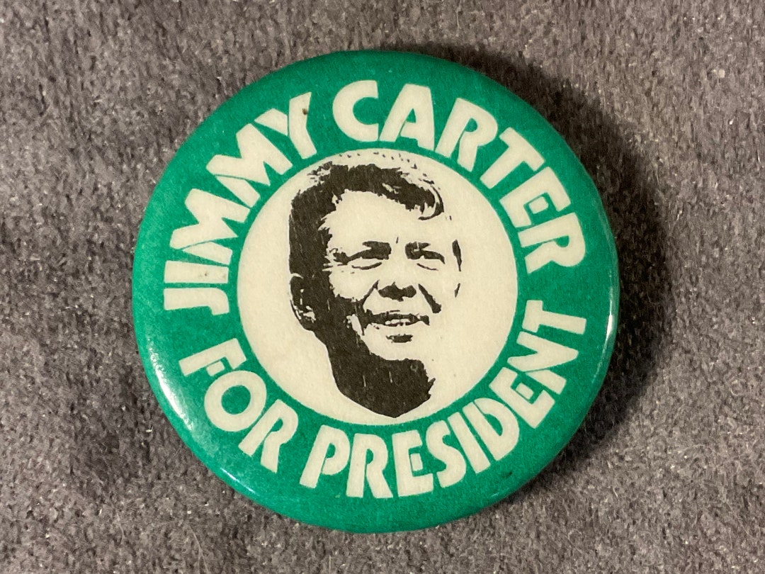 Vintage Jimmy Carter for President 1976 Carter Campaign Button-pinback ...