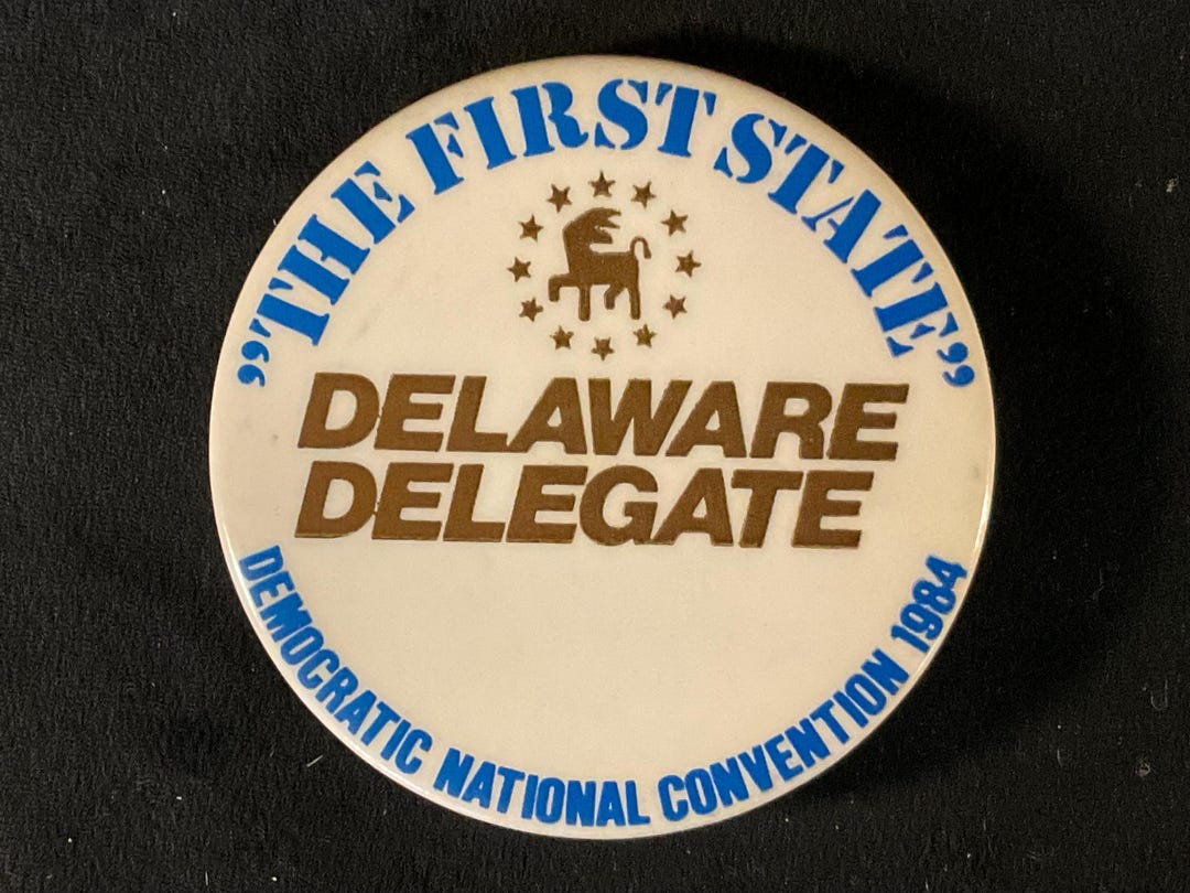 Vintage 1984 Democratic Convention Pinback: Delaware Delegate DNC ...