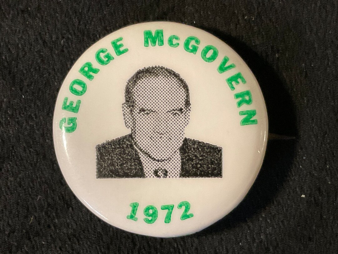 Vintage George Mcgovern 1972 - George Mcgovern 1972 Presidential ...