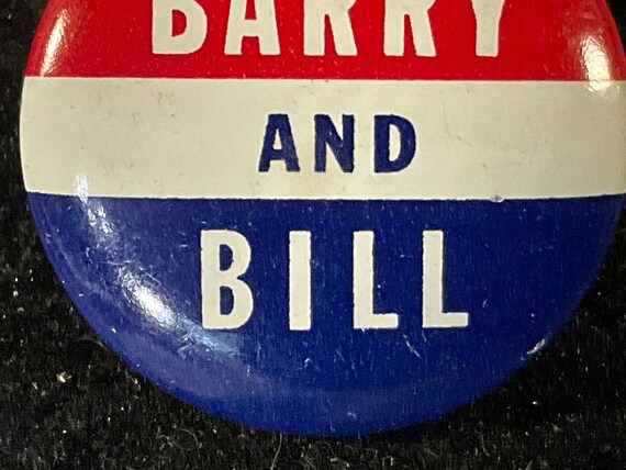 Vintage Barry and Bill - 1964 Barry Goldwater Preside… - Gem
